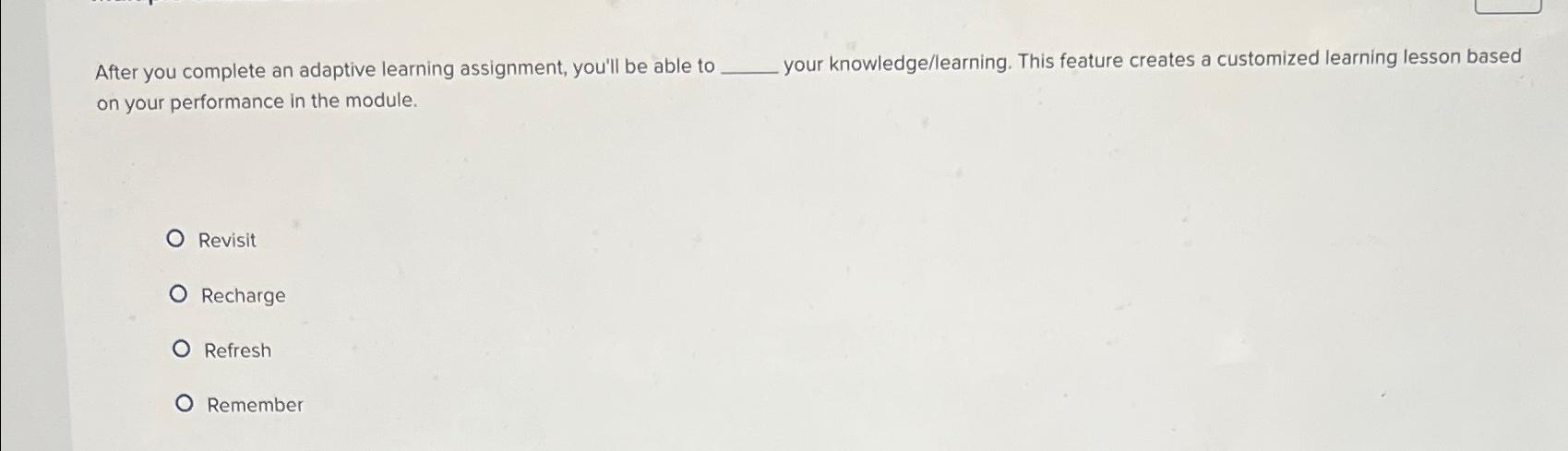 Solved After you complete an adaptive learning assignment, | Chegg.com