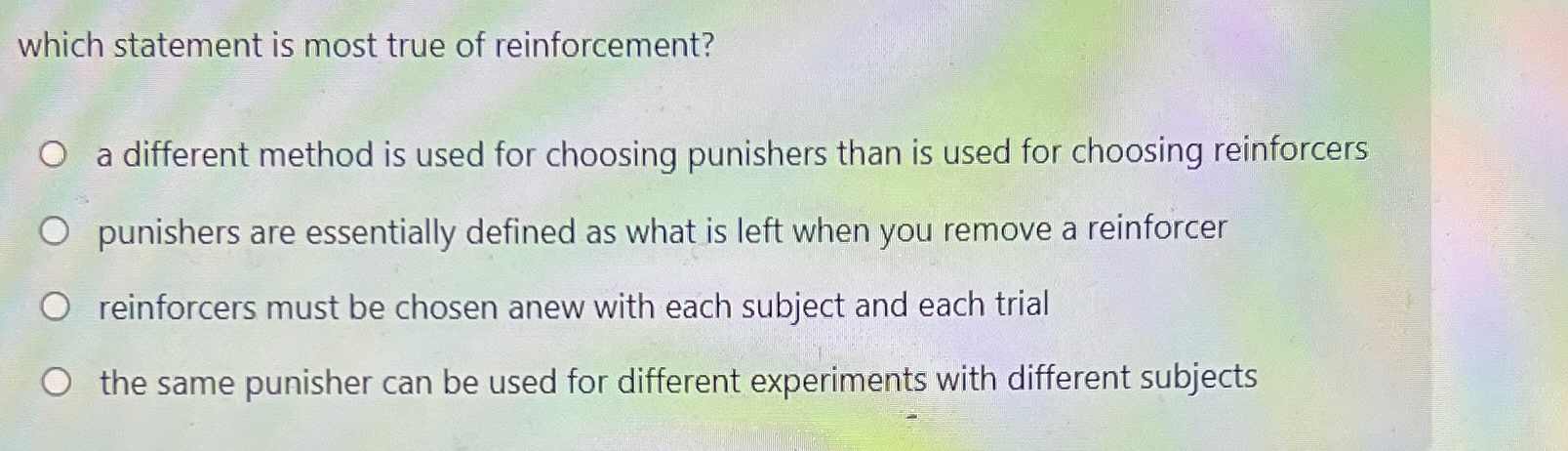 Solved which statement is most true of reinforcement?a | Chegg.com