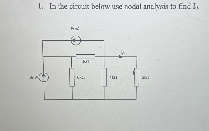 Solved 1. In the circuit below use nodal analysis to find | Chegg.com