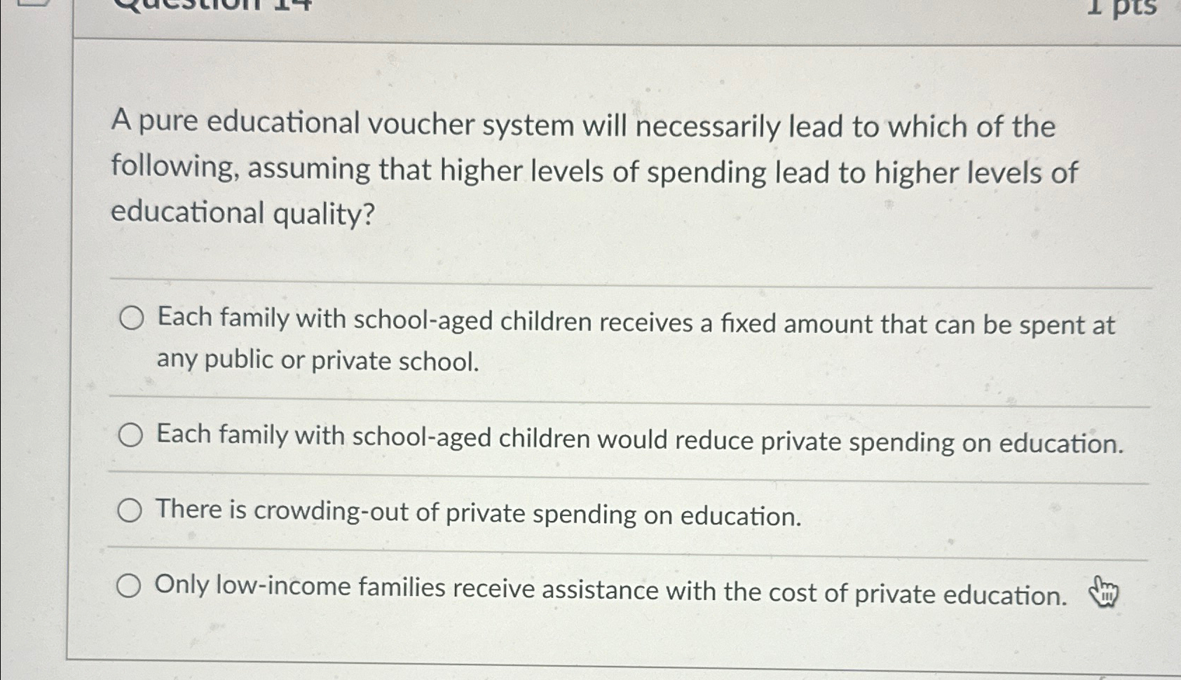 Solved A pure educational voucher system will necessarily | Chegg.com