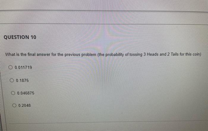 Solved What is the formula for the probability of tossing 3 | Chegg.com