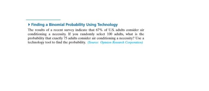 Solved Finding a Binomial Probability Using Technology The | Chegg.com