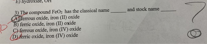 Solved El hydroxide, UH and stock name 3) The compound FeO2 | Chegg.com