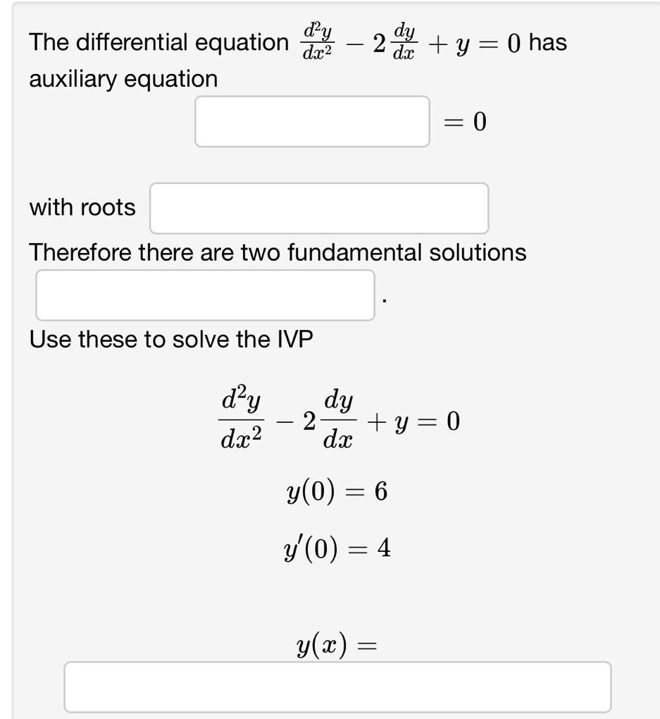Solved The differential equation d2ydx2-2dydx+y=0 ﻿has | Chegg.com