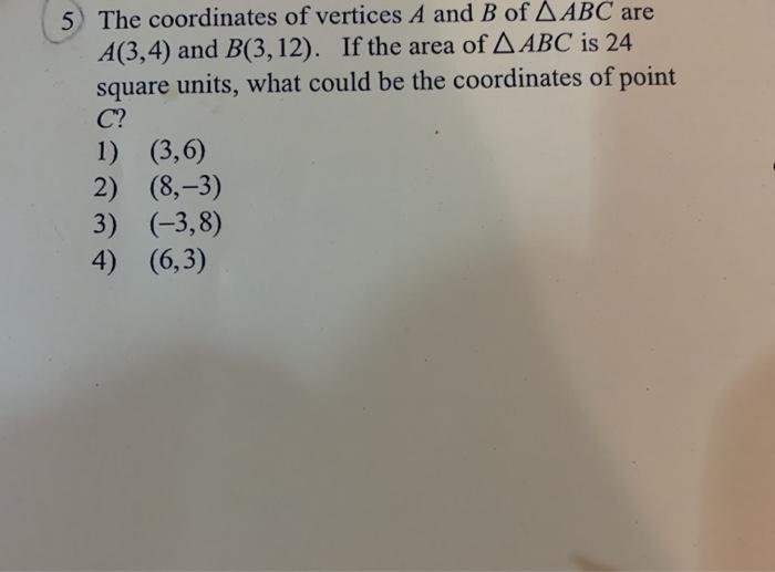 Solved 5 The Coordinates Of Vertices A And B Of À Abc Are