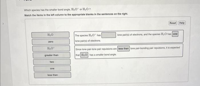 Solved Which species has the smaller bond anglo, H3O+or H2O | Chegg.com