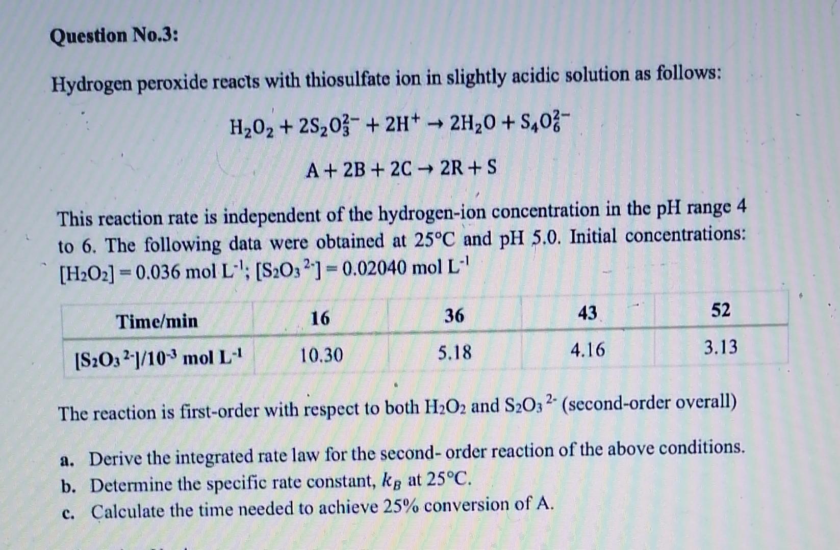 Solved Question No.3: Hydrogen peroxide reacts with | Chegg.com