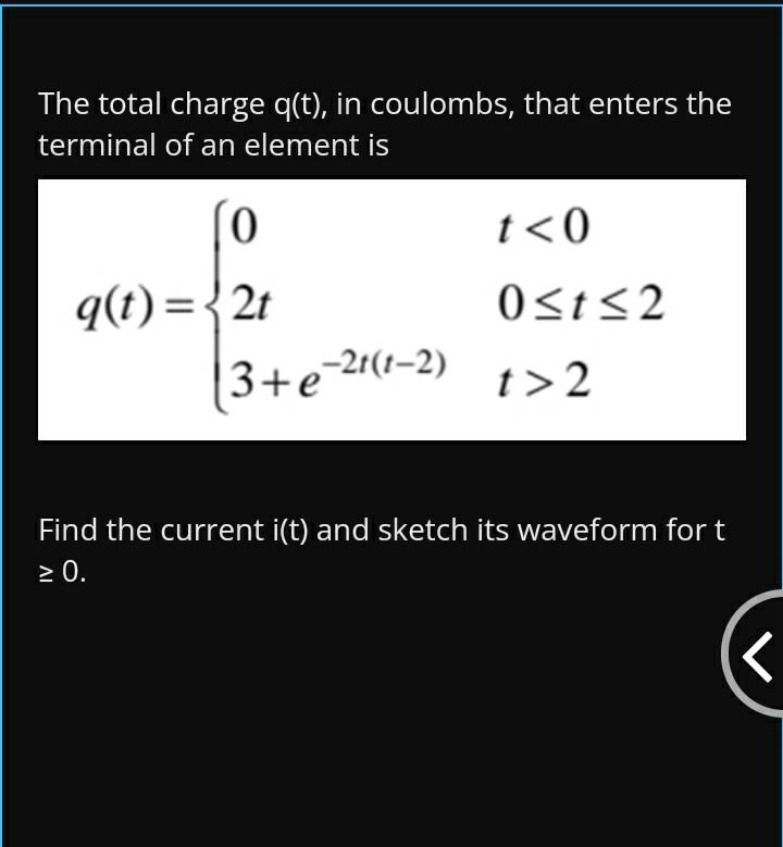 Solved The total charge q(t), in coulombs, that enters the | Chegg.com