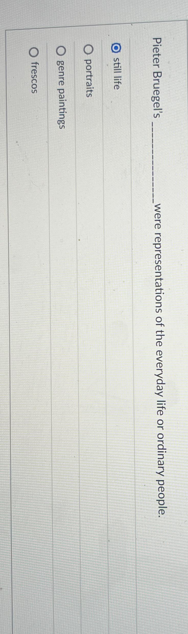 Solved Pieter Bruegel's -were representations of the | Chegg.com