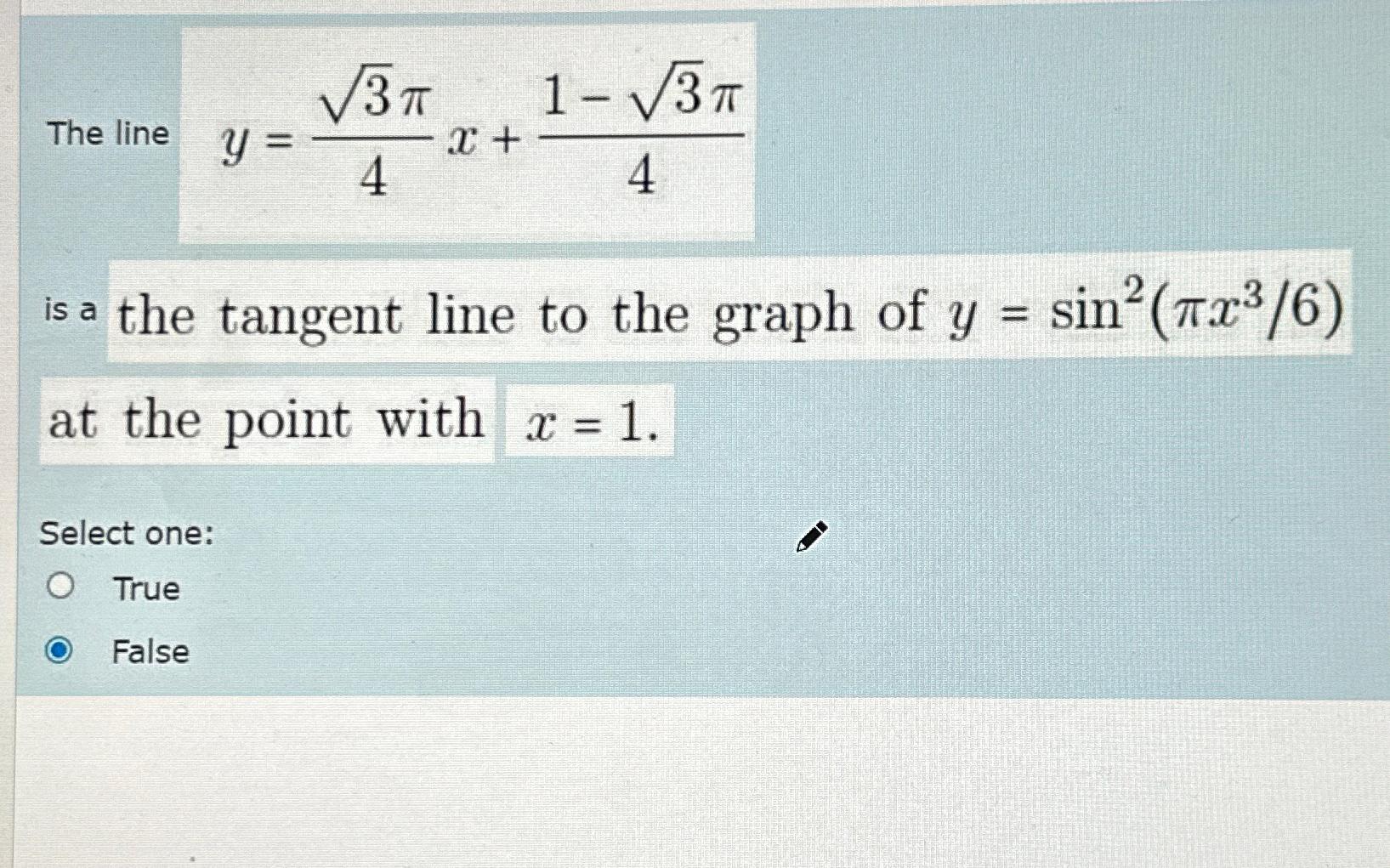 Solved The line y=32π4x+1-32π4is a the tangent line to the | Chegg.com