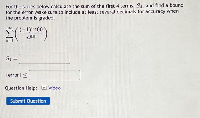 For the series below calculate the sum of the first 4 | Chegg.com