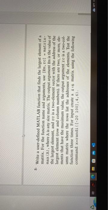 Solved 8 Write A User Defined Matlab Function That Finds