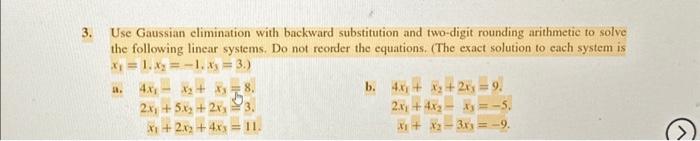 Solved 3. Use Gaussian elimination with backward | Chegg.com