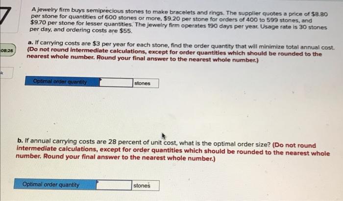 A jewelry firm buys semiprecious stones to make | Chegg.com