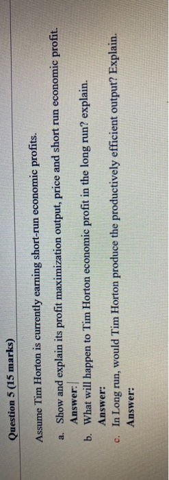 Solved Question 5 (15 marks) Assume Tim Horton is currently | Chegg.com Solved Question 5 (15 marks) Assume Tim Horton is currently | Chegg.com