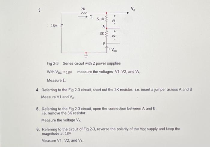 Solved Fig 2-3 Series circuit with 2 power supplies With | Chegg.com