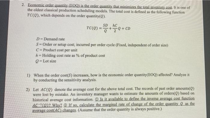2. Economic order quantity (E00) is the order | Chegg.com