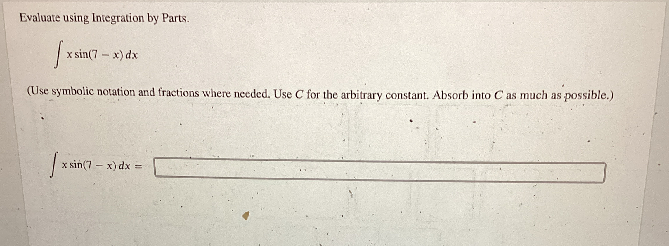 Solved Evaluate using Integration by | Chegg.com