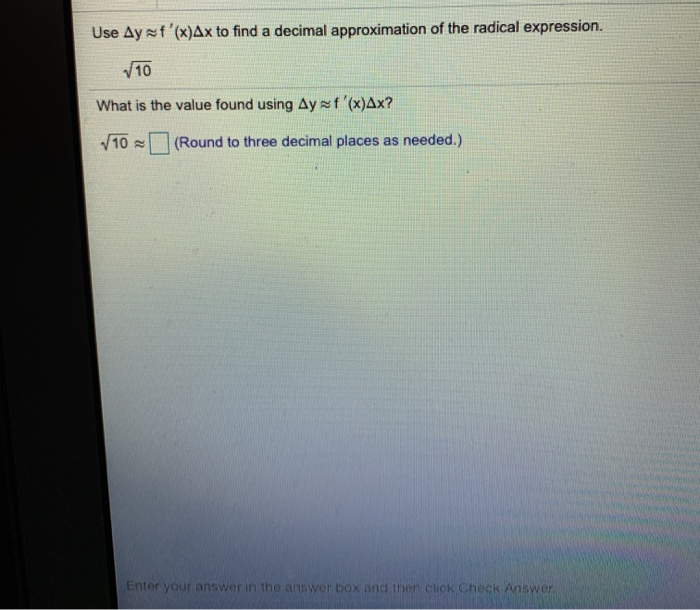 Solved Use Ayuf'(x)Ax to find a decimal approximation of the | Chegg.com