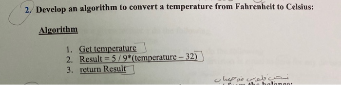 Solved 2. Develop an algorithm to convert a temperature from | Chegg.com
