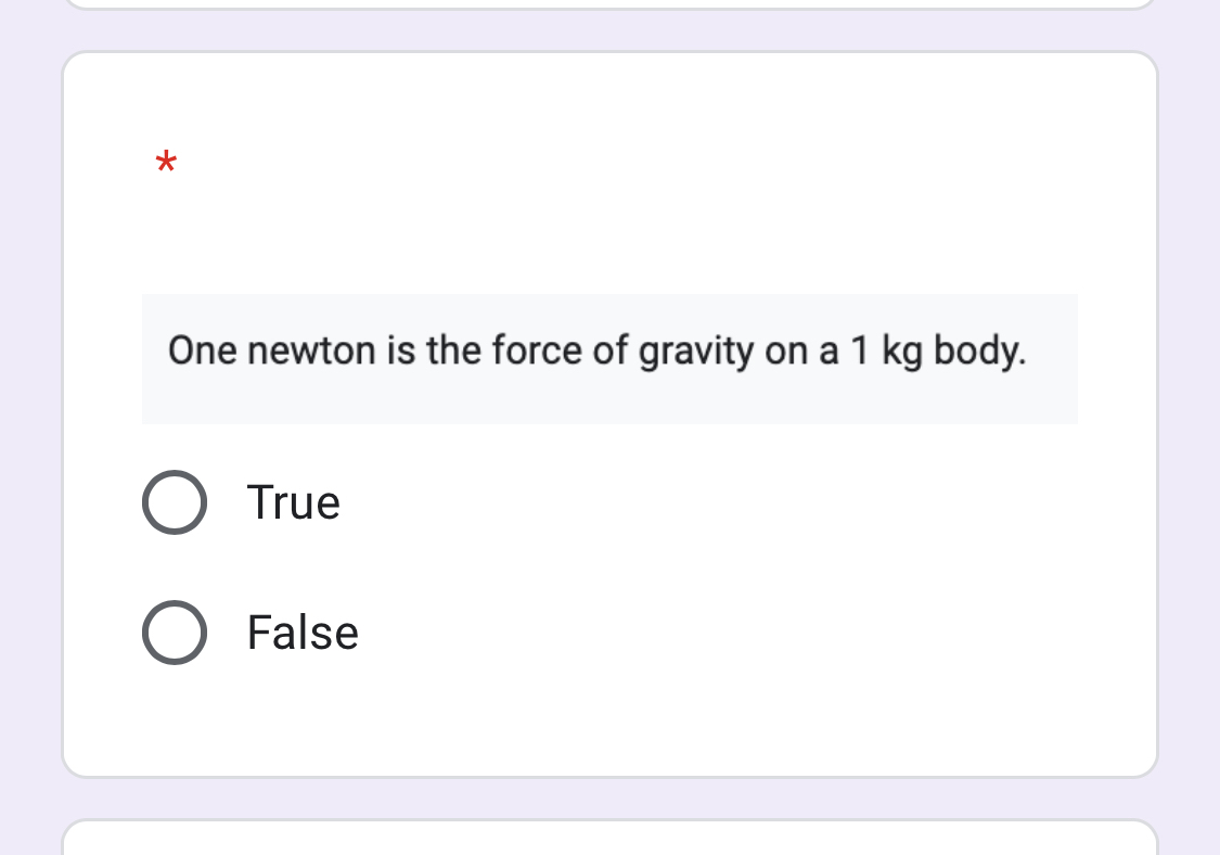 Solved One newton is the force of gravity on a 1kg | Chegg.com