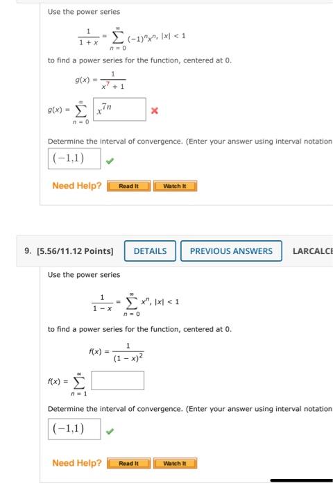 Solved Use the power series 1+x1=∑n=0∞(−1)nxn,∣x∣