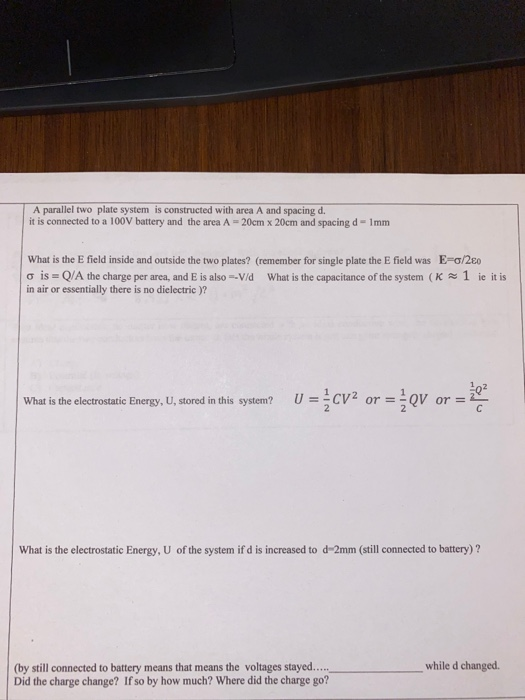Solved A parallel two plate system is constructed with area | Chegg.com
