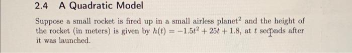 Solved 2 4 A Quadratic Model Suppose A Small Rocket Is Fired