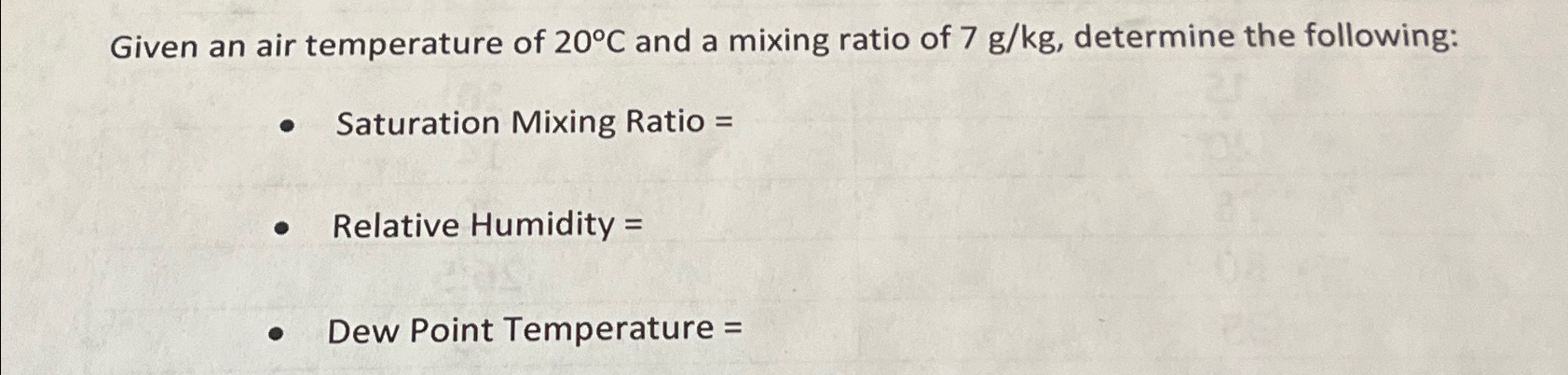 Solved Given an air temperature of 20°C ﻿and a mixing ratio | Chegg.com