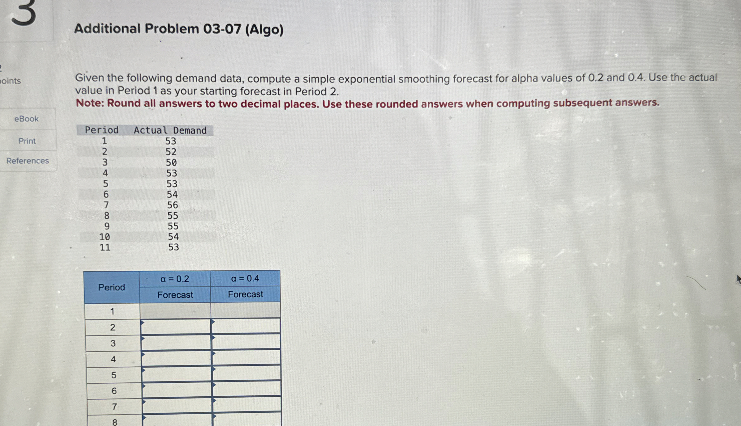 Solved Additional Problem 03-07 (Algo)Given the following | Chegg.com