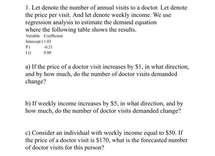 Solved 1. Let denote the number of annual visits to a | Chegg.com