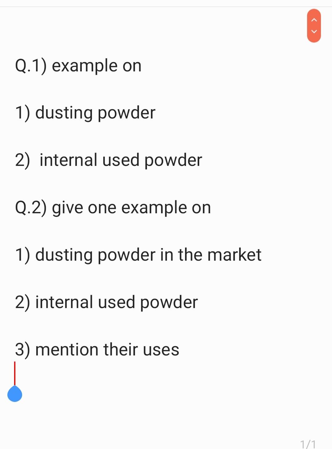 Solved Q.1) example on 1) dusting powder 2) internal used | Chegg.com