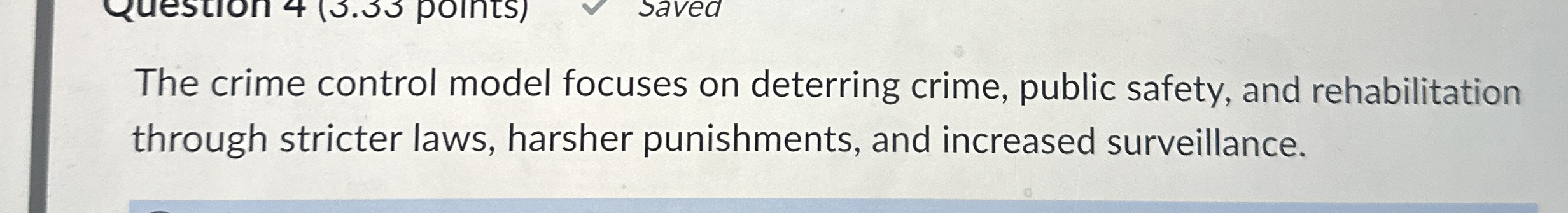 Solved The crime control model focuses on deterring crime, | Chegg.com