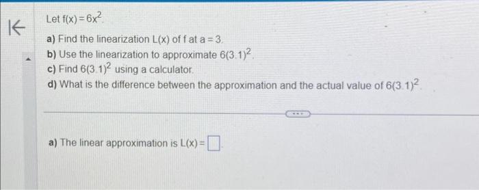Solved Let F X 6x2 A Find The Linearization L X Of F At