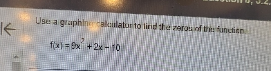 Solved Use a graphing calculator to find the zeros of the | Chegg.com