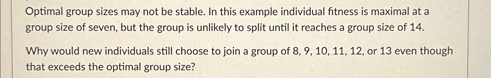 Solved Optimal group sizes may not be stable. In this | Chegg.com