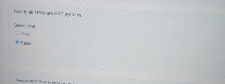 Solved Nearly all TPSs are ERP systems.Select | Chegg.com