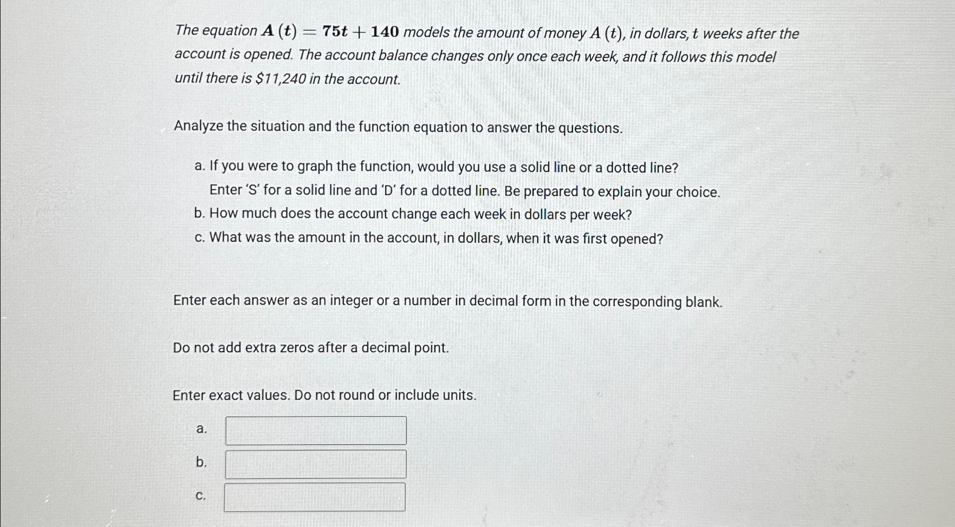 Solved The equation A(t)=75t+140 models the amount of money | Chegg.com
