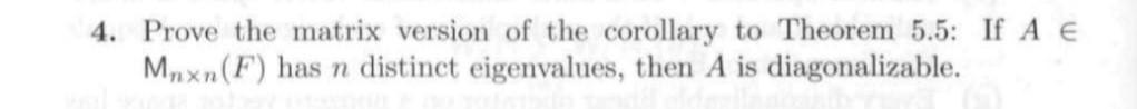Solved 4. Prove the matrix version of the corollary to | Chegg.com