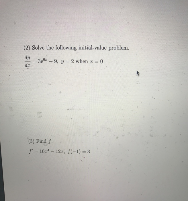Solved (2) Solve the following initial-value problem. ay = | Chegg.com