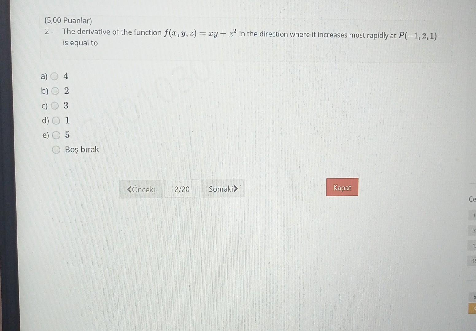 Solved 2. The derivative of the function f(x,y,z)=xy+z2 in | Chegg.com