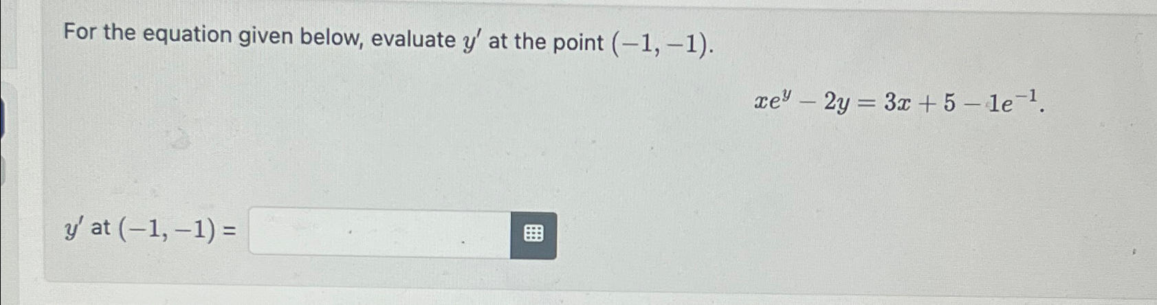Solved For the equation given below, evaluate y' ﻿at the | Chegg.com