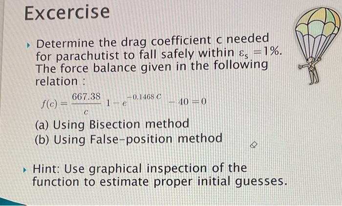 Solved Determine the drag coefficient c needed for | Chegg.com