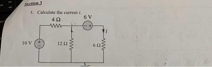 Solved 5. Calculate the current i.6. Calculate the voltage | Chegg.com