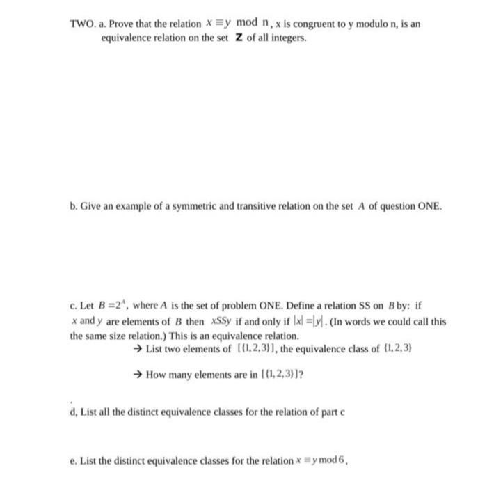 Solved TWO. a. Prove that the relation x=y mod n, x is | Chegg.com