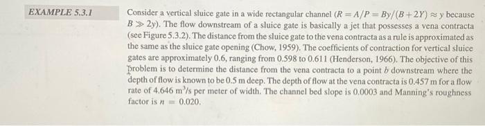 Solved Resolve example 5.3 .1 for a channel bed slope of | Chegg.com
