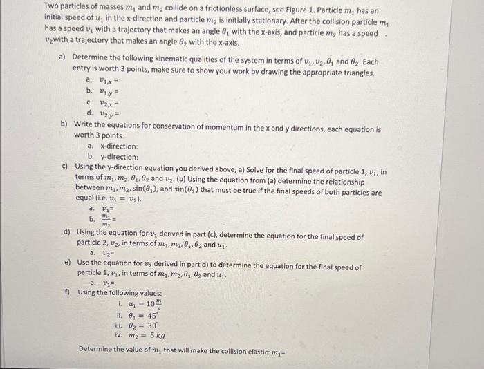 Solved Two particles of masses m1 and m2 collide on a | Chegg.com
