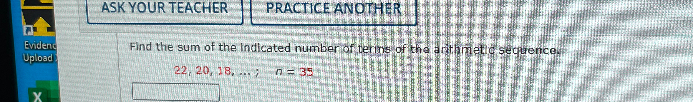 Solved Find the sum of the indicated number of terms of the | Chegg.com