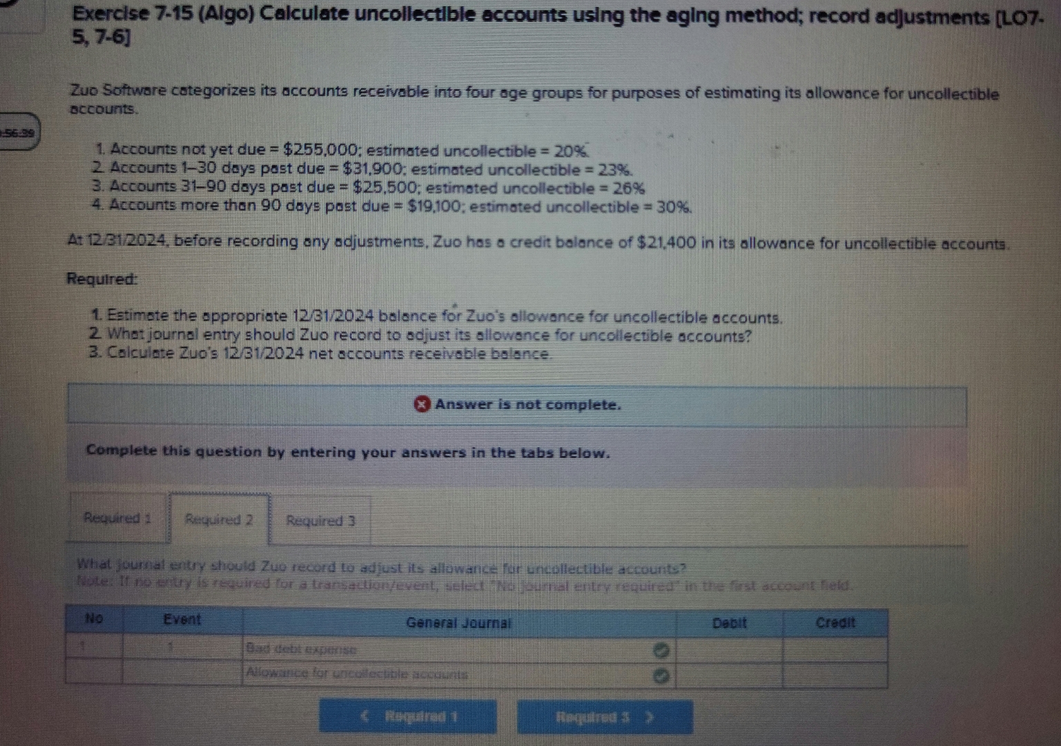 Solved Exercise 7-15 (Algo) ﻿Calculate uncollectible | Chegg.com