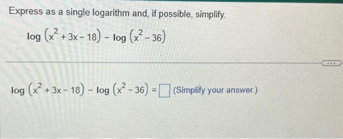 Solved Express as a single logarithm and, if possible, | Chegg.com